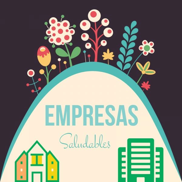 Conoce en qué consiste una empresa saludable